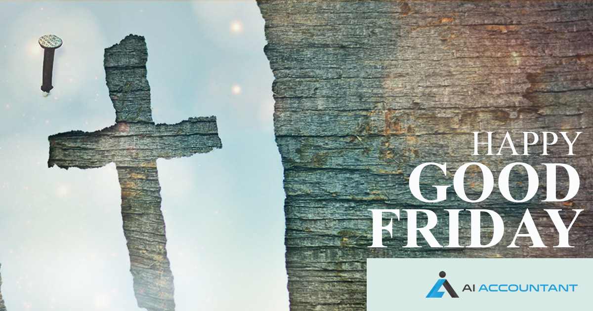 Good Friday Greetings - Happy Good Friday by AI Accountant